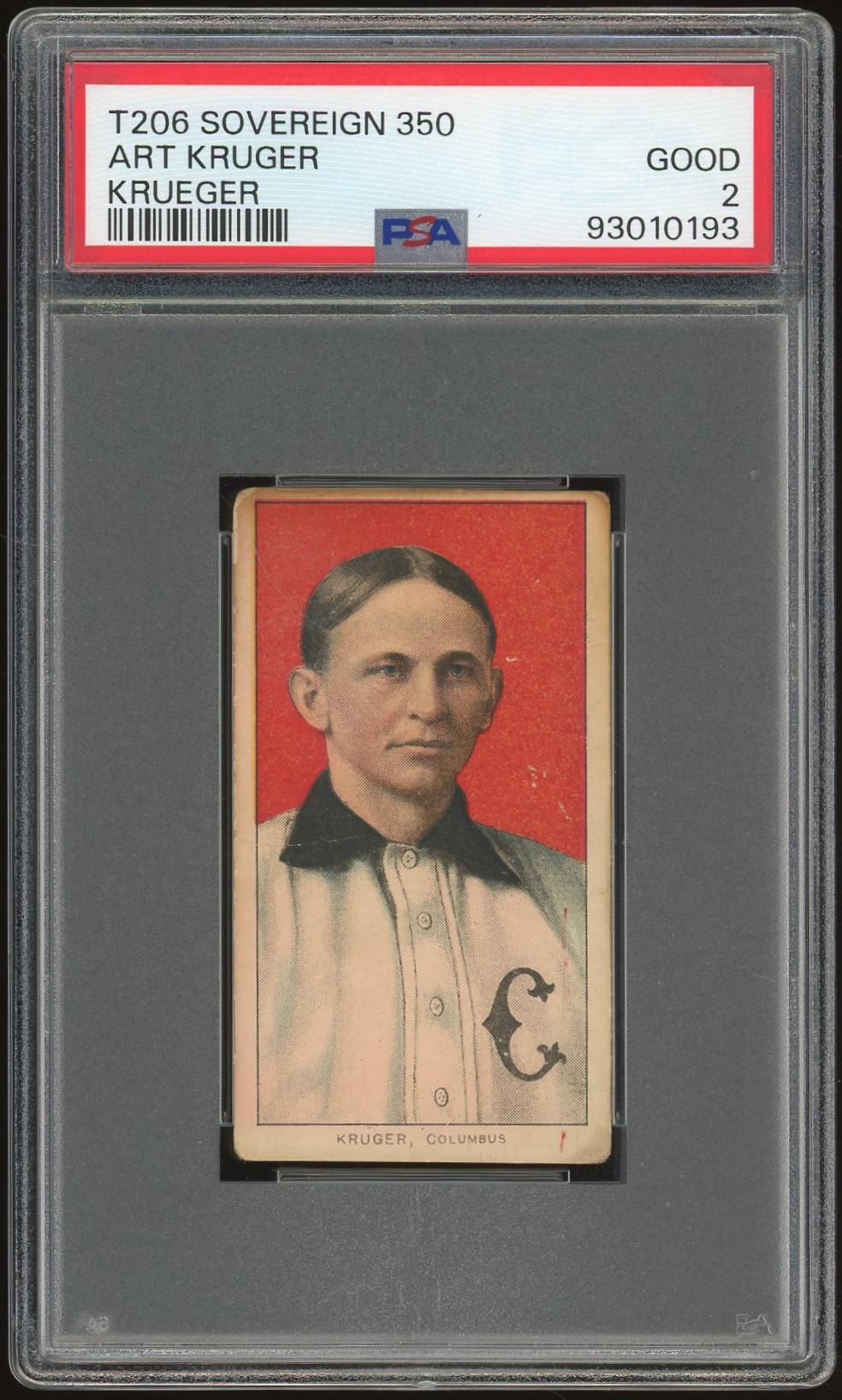T206 Sovereign 350 Art Kruger Krueger PSA 2 *0193 SET BREAK (Reed Buy ...