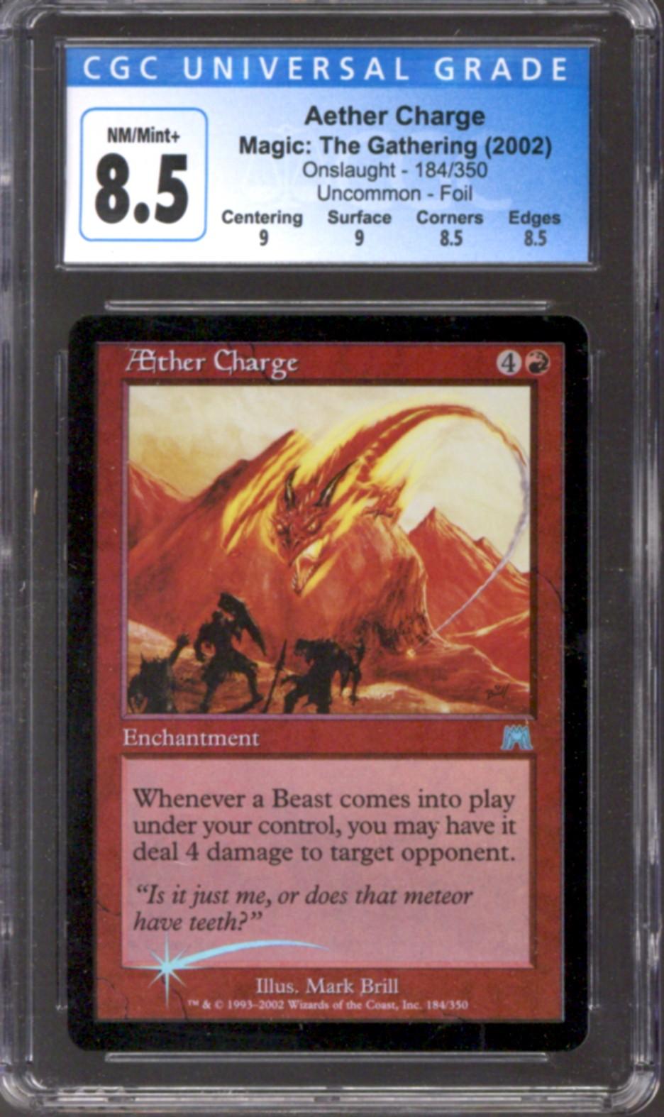 Magic the Gathering Onslaught FOIL Aether Charge 184/350 CGC 8.5 NEAR ...