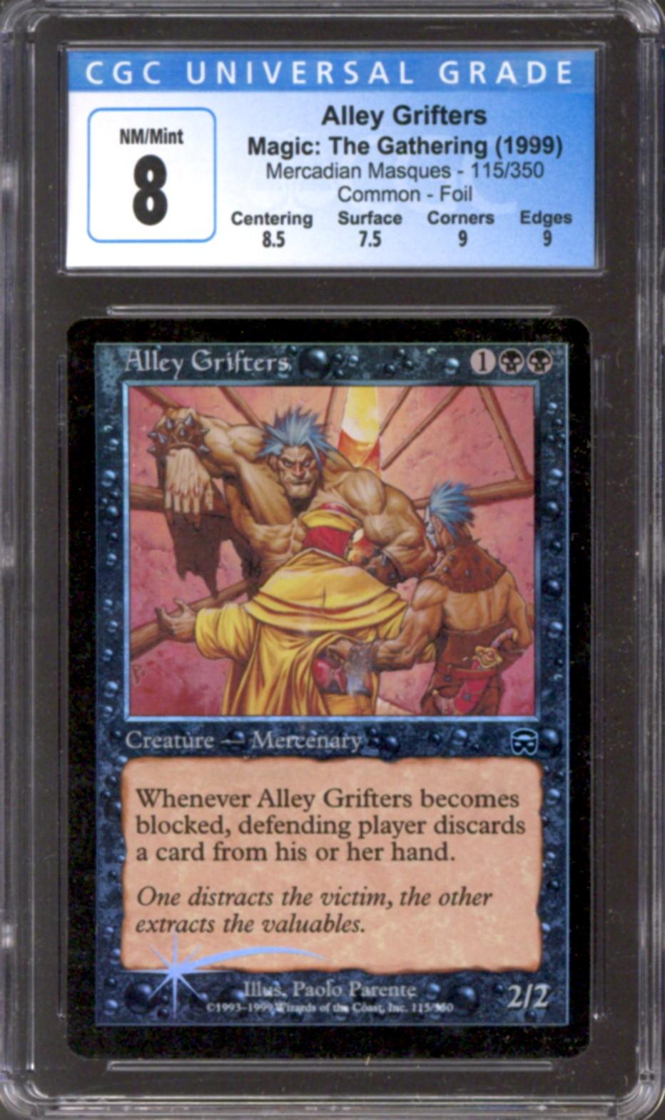 Magic the Gathering Mercadian Masques FOIL Alley Grifters 115/350 CGC 8 NEAR MINT (NM) | DA Card ...