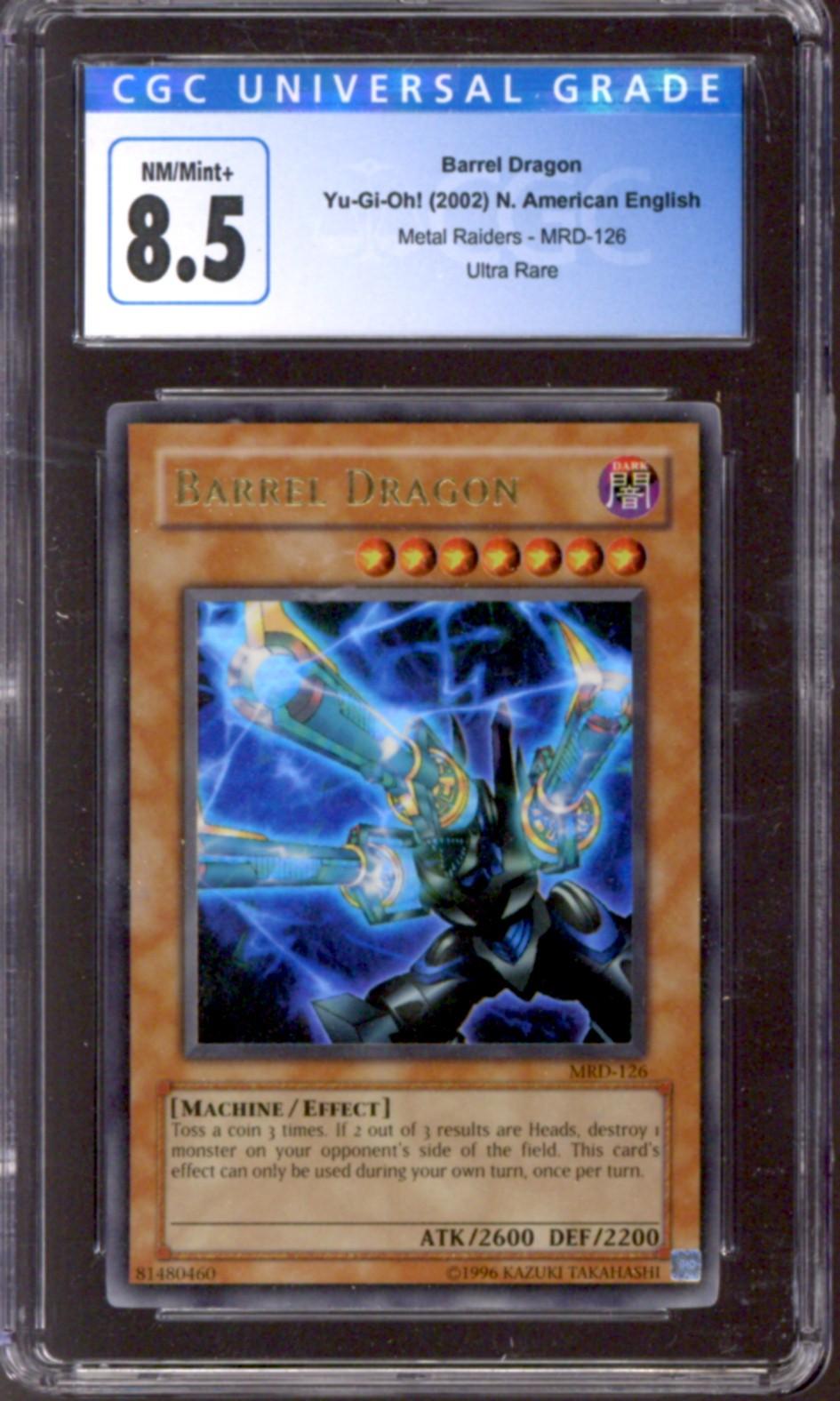 Yu-Gi-Oh Metal Raiders Barrel Dragon MRD-126 CGC 8.5 | DA Card World